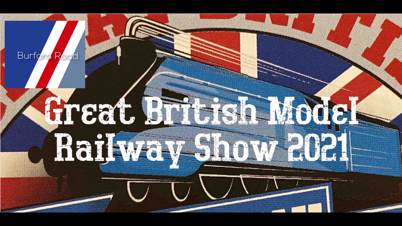 Great British Model Railway Show 2021 - YouTube