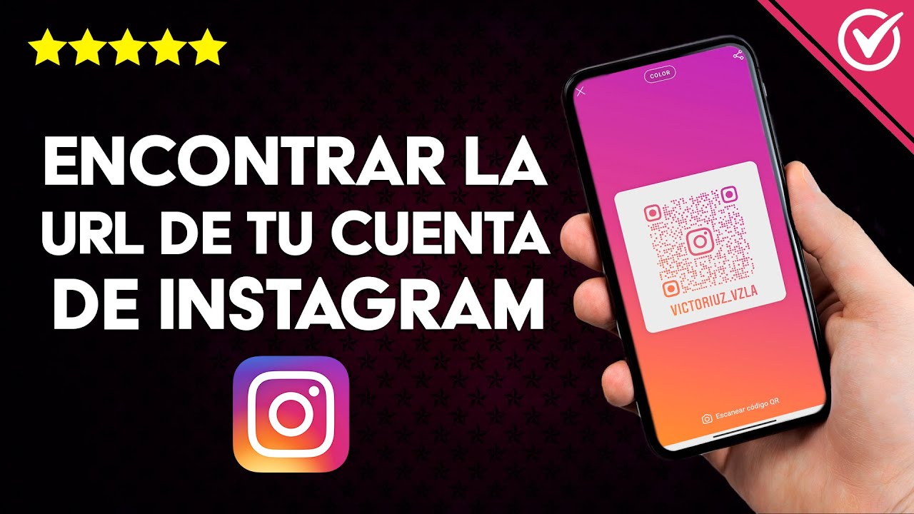 ¿Cómo Encontrar la URL de tu Cuenta de Instagram con la Aplicación o tu ...
