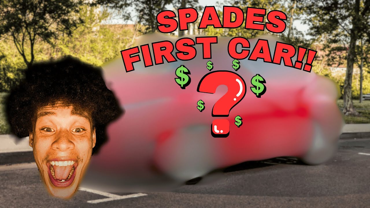 SPADES GETS HIS FIRST CAR!! - YouTube