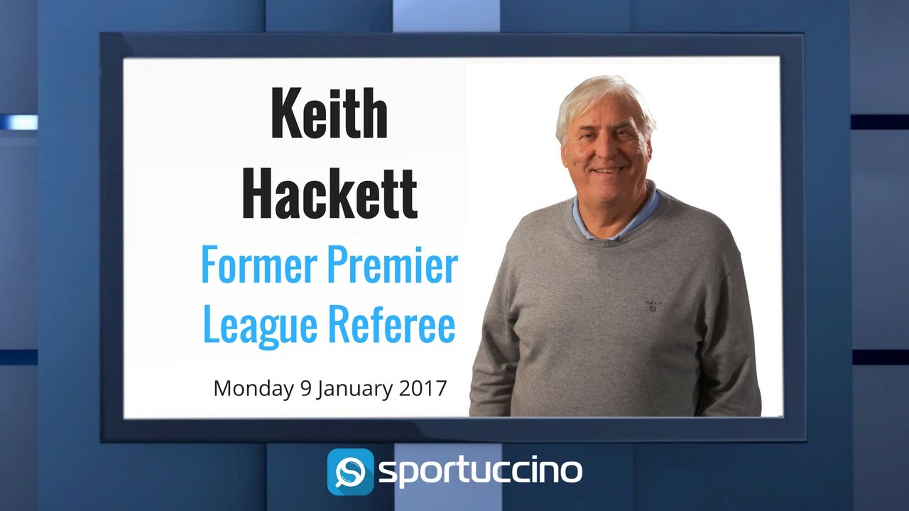 Keith Hackett: Clattenburg is the World's Best Referee - YouTube