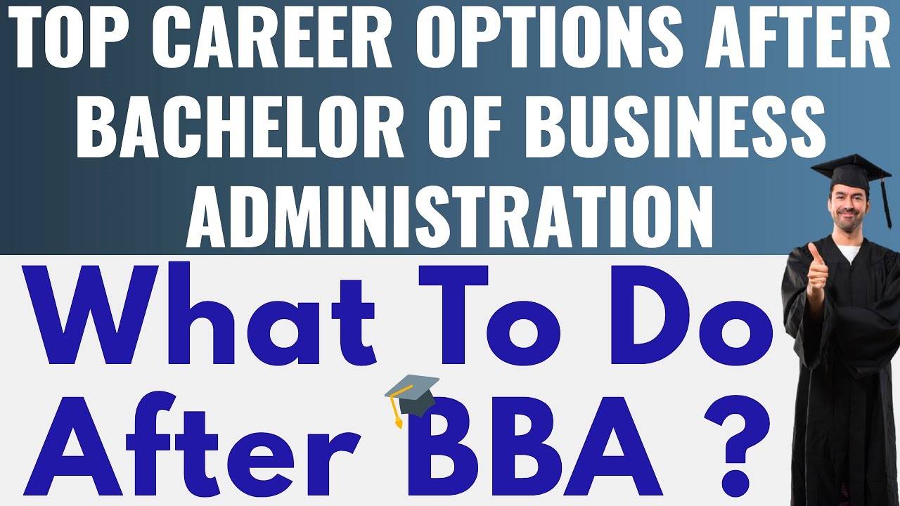 Top Career Options After BBA What To Do After BBA YouTube top-career-options-after-bba-what-to-do-after-bba-youtube