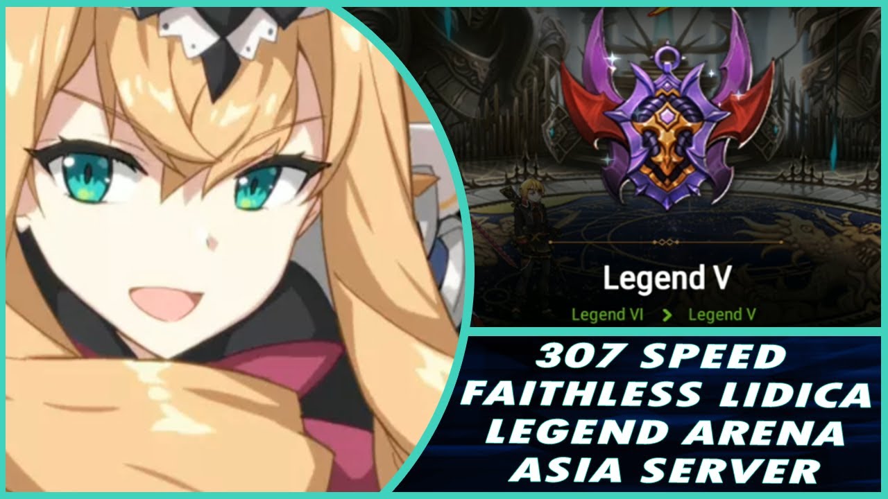 307 SPEED FAITHLESS LIDICA | EPIC SEVEN LEGEND ARENA - YouTube