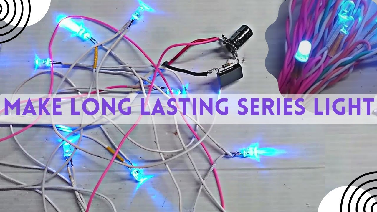 HOW TO MAKE TUNI LIGHTSERIES FOR AC 220V - YouTube