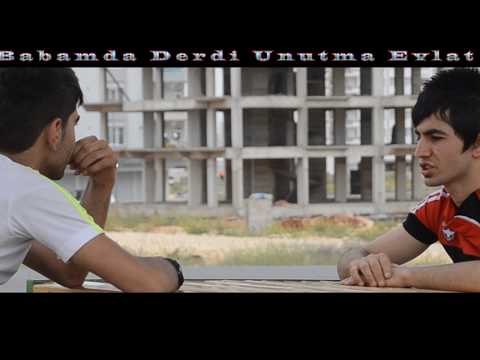 Ziyacan (Babamda Derdi Unutma EvLat ) 2016 Babam Parçası Part1