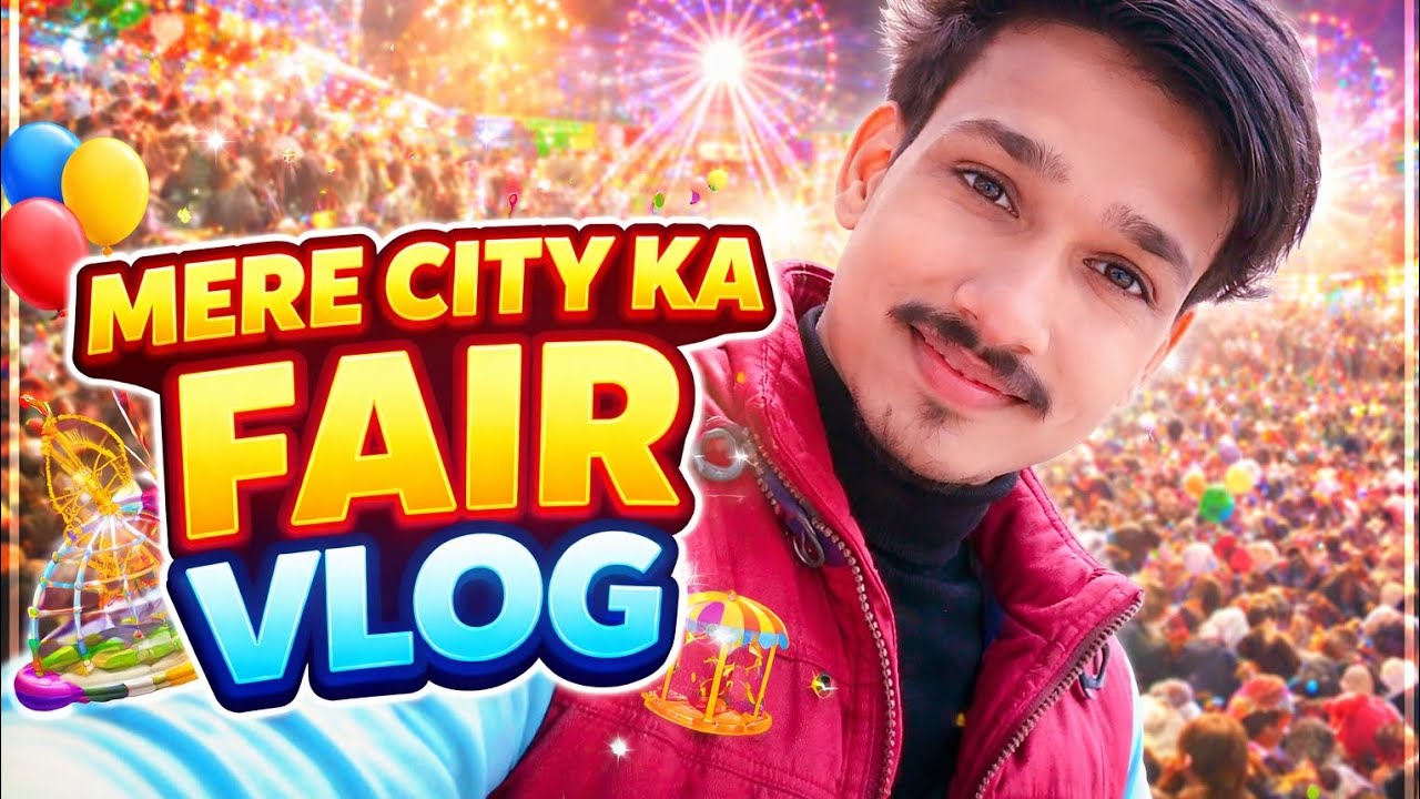 Meri City Ka Fair 🎡 | Full Masti, Jhule & Street Food Vlog 😍 #vlog # ...