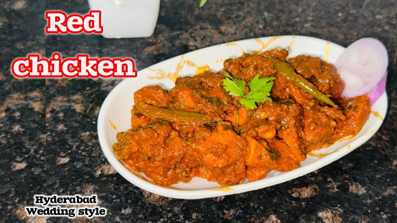 Red Chicken Recipe రెడ్ చికెన్| Hyderabad Special #redchickenrecipe # ...