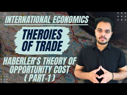 Haberler's Theory of International Trade | Opportunity Cost Theory ...
