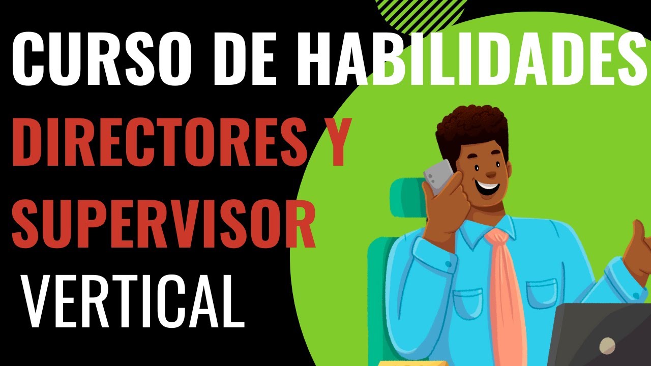 Promoción vertical: Curso de habilidades para DIRECTORES y SUPERVISORES ...