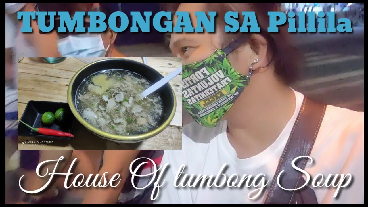 tumbongan sa Pillila Rizal (House of Tumbong Soup) #TumbongSoup # ...