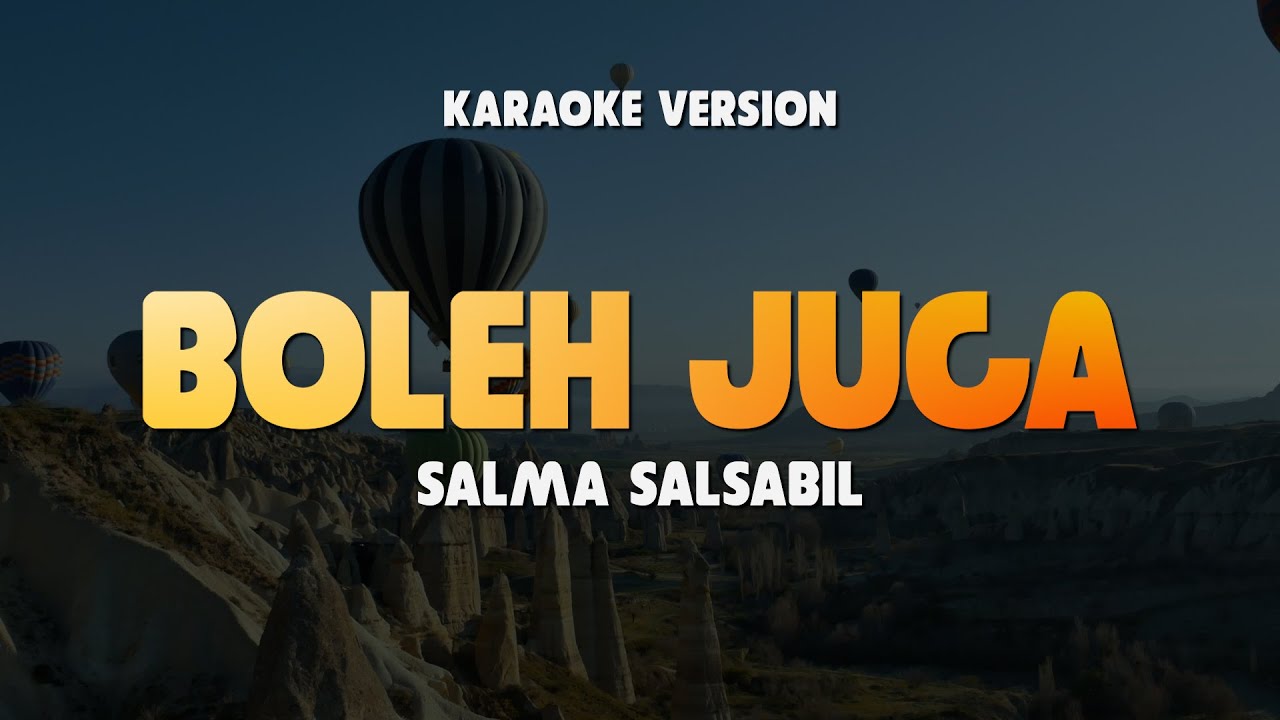 BOLEH JUGA - SALMA SALSABIL | Lirik Lagu Karaoke Hits 2024 | Karaoke No ...