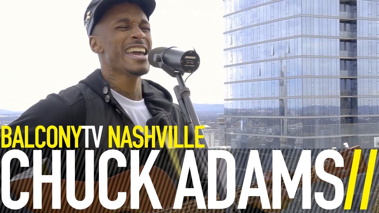 CHUCK ADAMS - TAKE ME AS I AM (BalconyTV) - YouTube