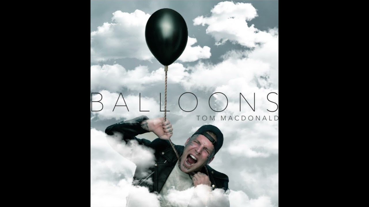 Tom MacDonald Balloons lyrics video - YouTube