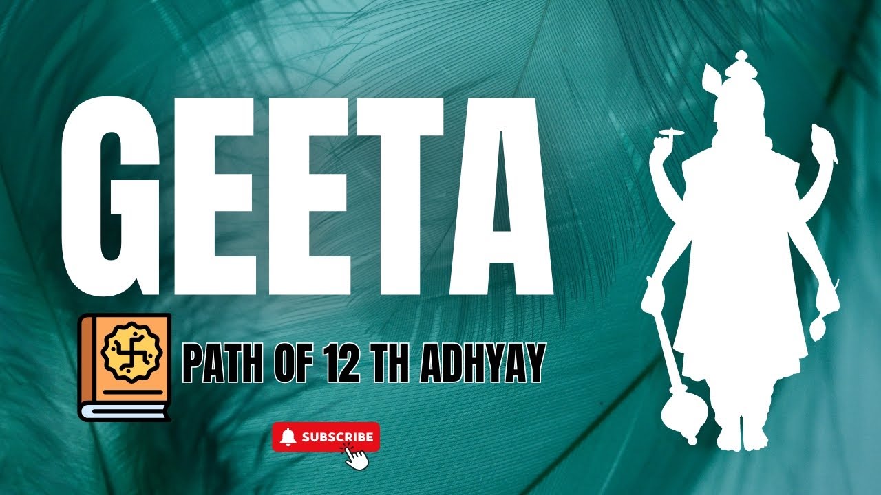 Geeta path of 12 th adhyay || #geeta #krishna #youtube - YouTube