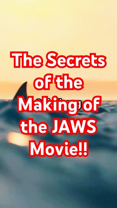 The Secret History of the Making of JAWS!!! - YouTube
