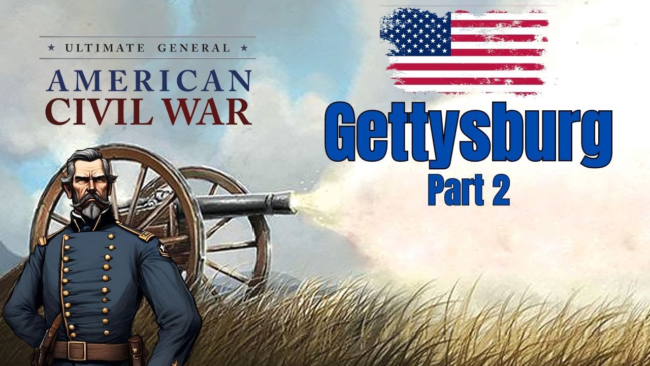 Gettysburg Part 2 - Ultimate General: Civil War - YouTube