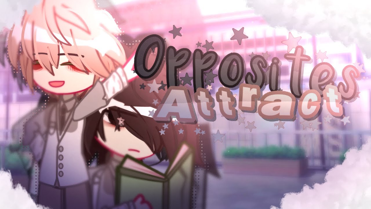 Opposites Attract / BL GCMM GCM / FINISHED! / 10+? / Gacha mini movie ...