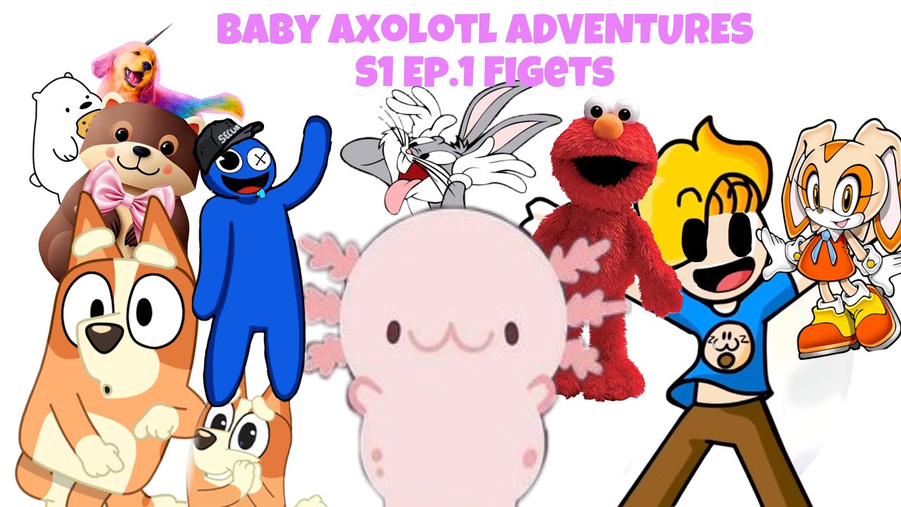 BABY AXOLOTL ADVENTURES S1 Ep.1 Figets - YouTube