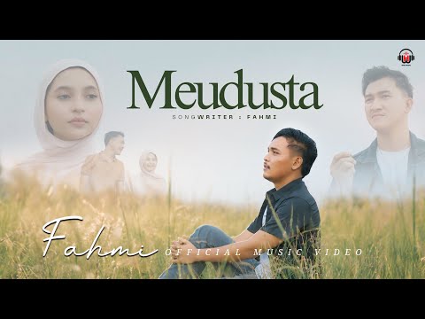 Fahmi - Meudusta ( Official Music Video )