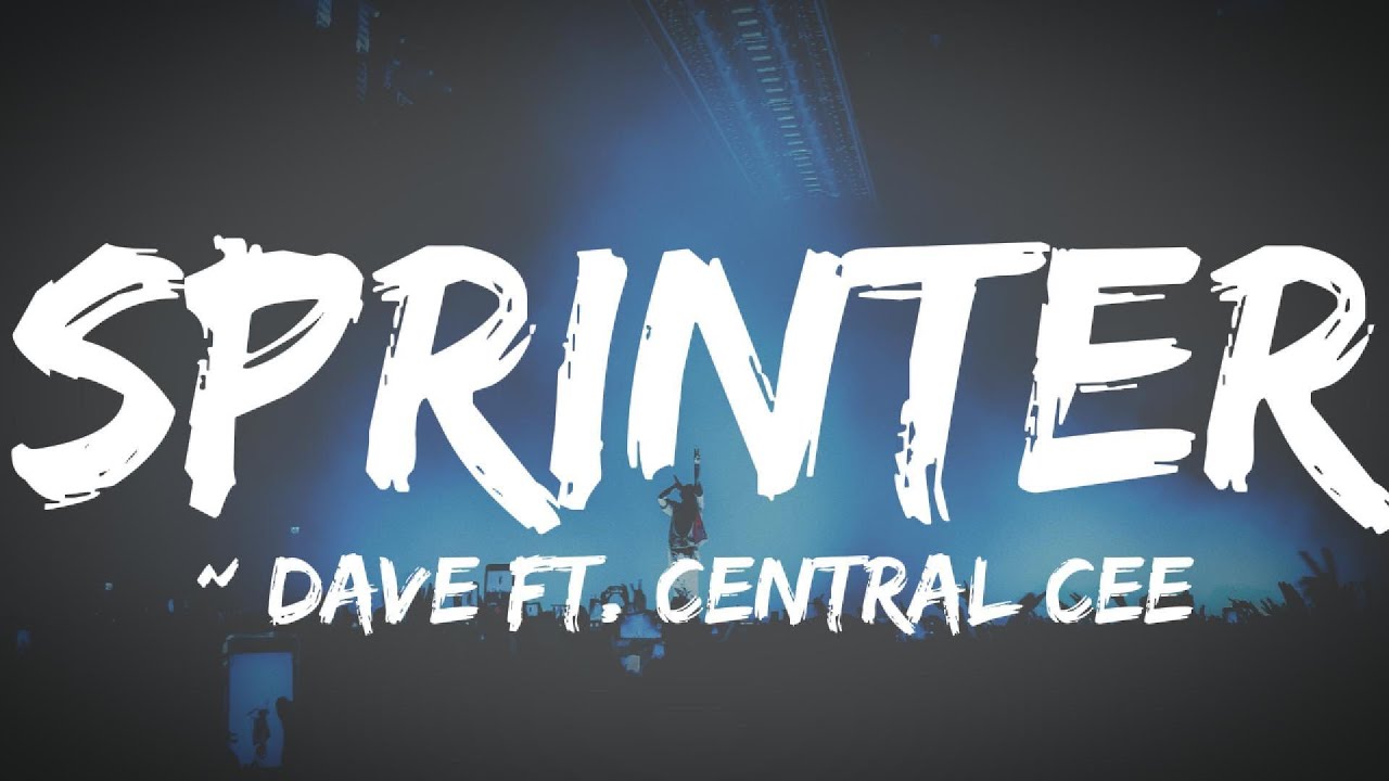 Central Cee & Dave - Sprinter (Lyrics) - YouTube