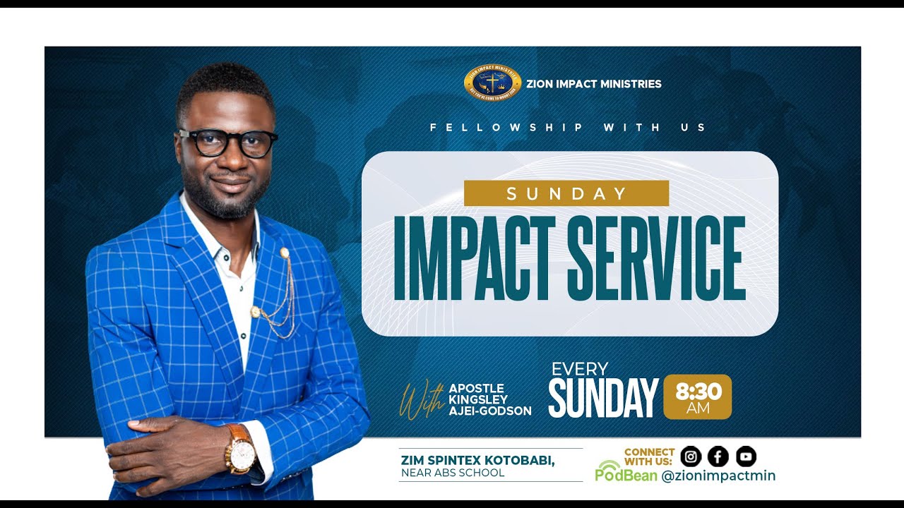 Sunday Impact Service [20.08.2023] with Apostle Kingsley Ajei-Godson - YouTube