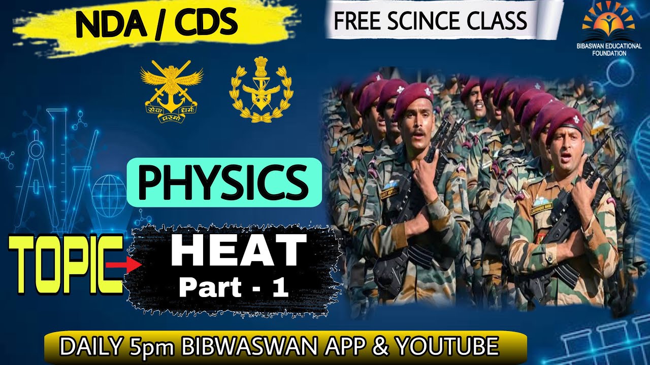 NDA/CDS FREE SCIENCE CLASS | DAY 16 | HEAT – PART 1 | PHYSICS BY ...