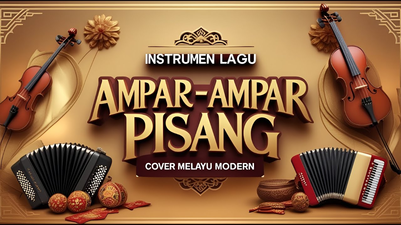 INSTRUMEN LAGU MUSIK PANTING BANJAR AMPAR-AMPAR PISANG COVER MELAYU ...