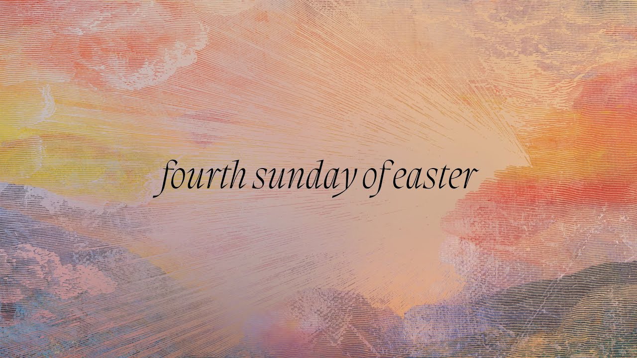 Fourth Sunday of Easter - 4-20-24 5pm - Our Lady of Nazareth - YouTube