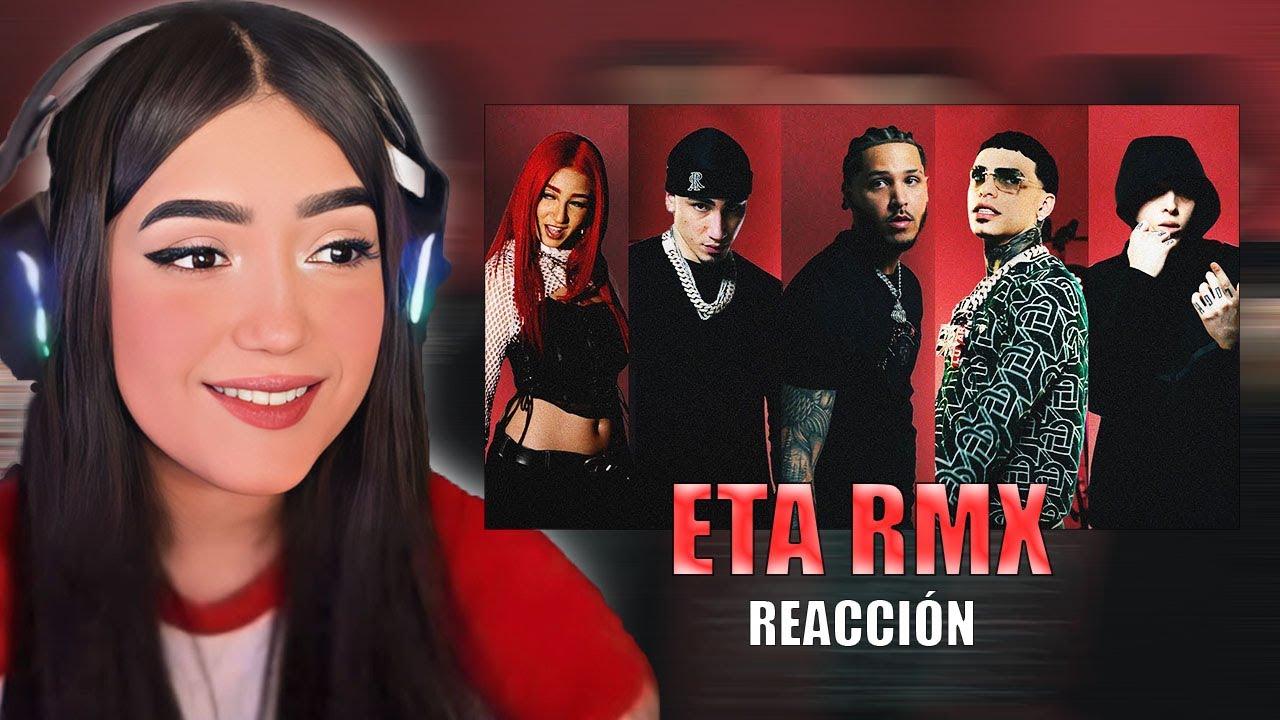 REACCIÓN - ETA RMX - ROA, De La Rose, Luar La L, Yan Block, Omar Courtz ...