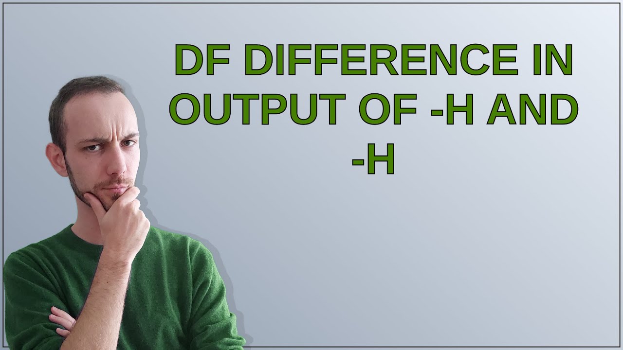Apple: df difference in output of -H and -h - YouTube