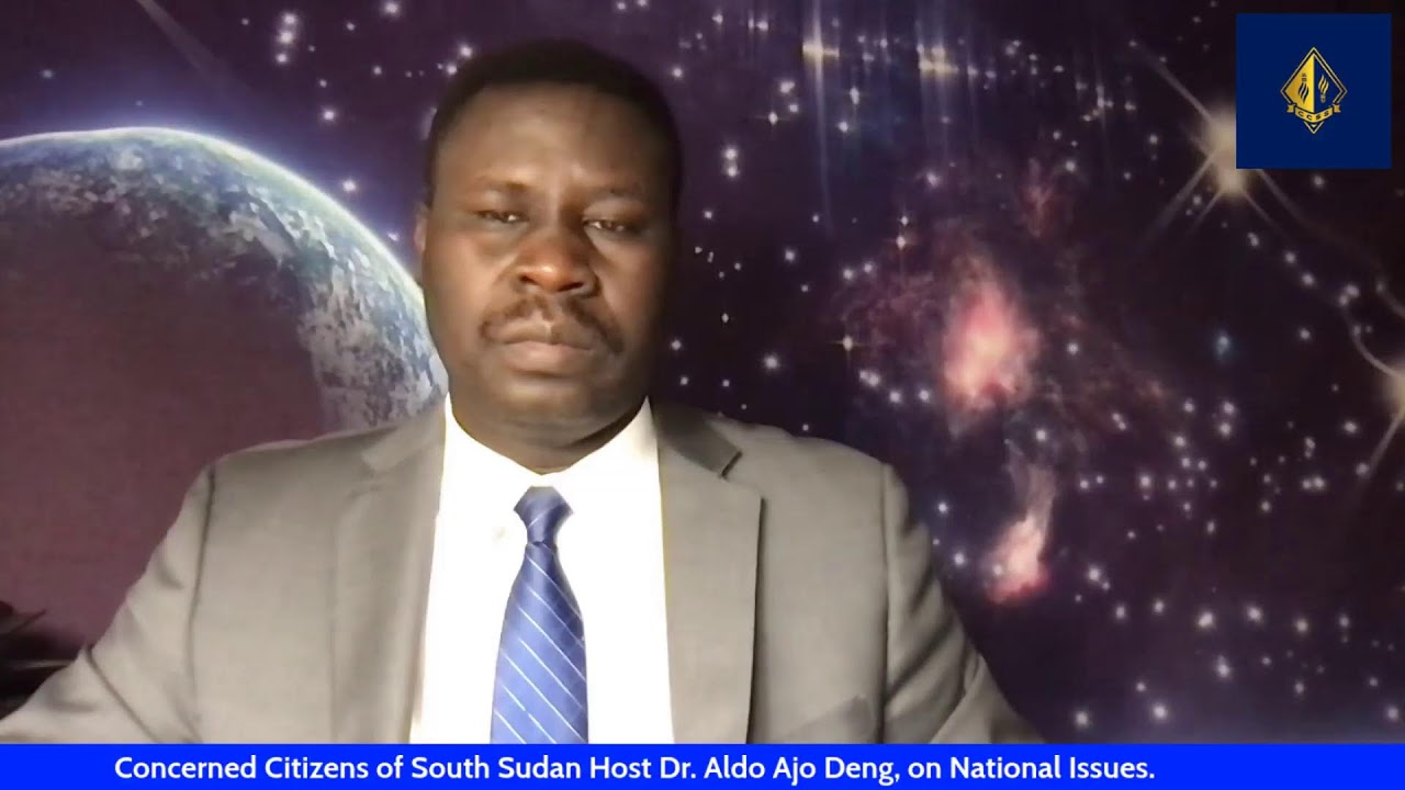 Concerned Citizens of South Sudan Host Dr. Aldo Ajo Deng, on National ...