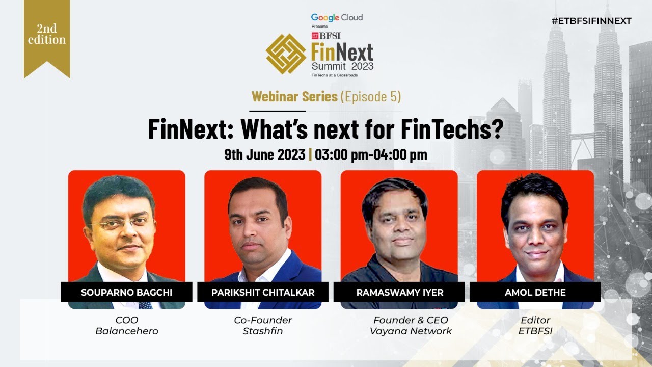 ETBFSI FinNext Summit 2023: What's Next for Fintechs - YouTube