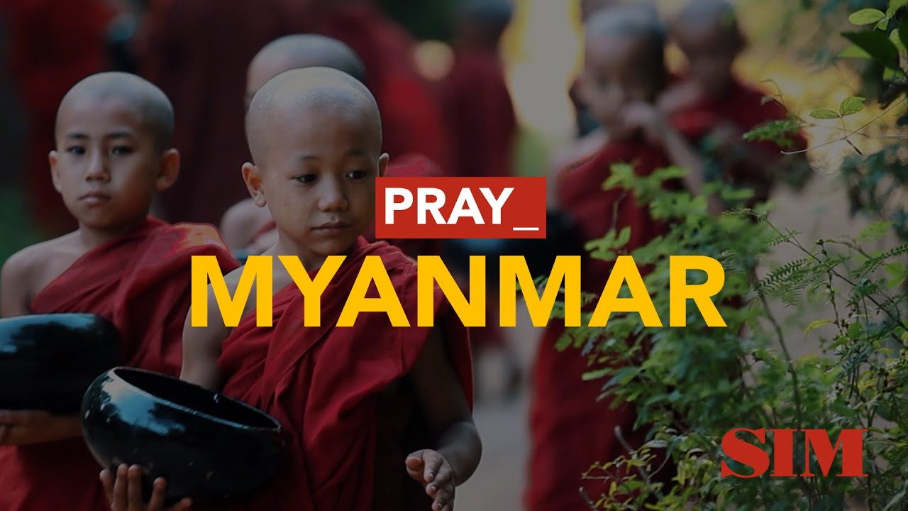 PRAY for Myanmar - YouTube