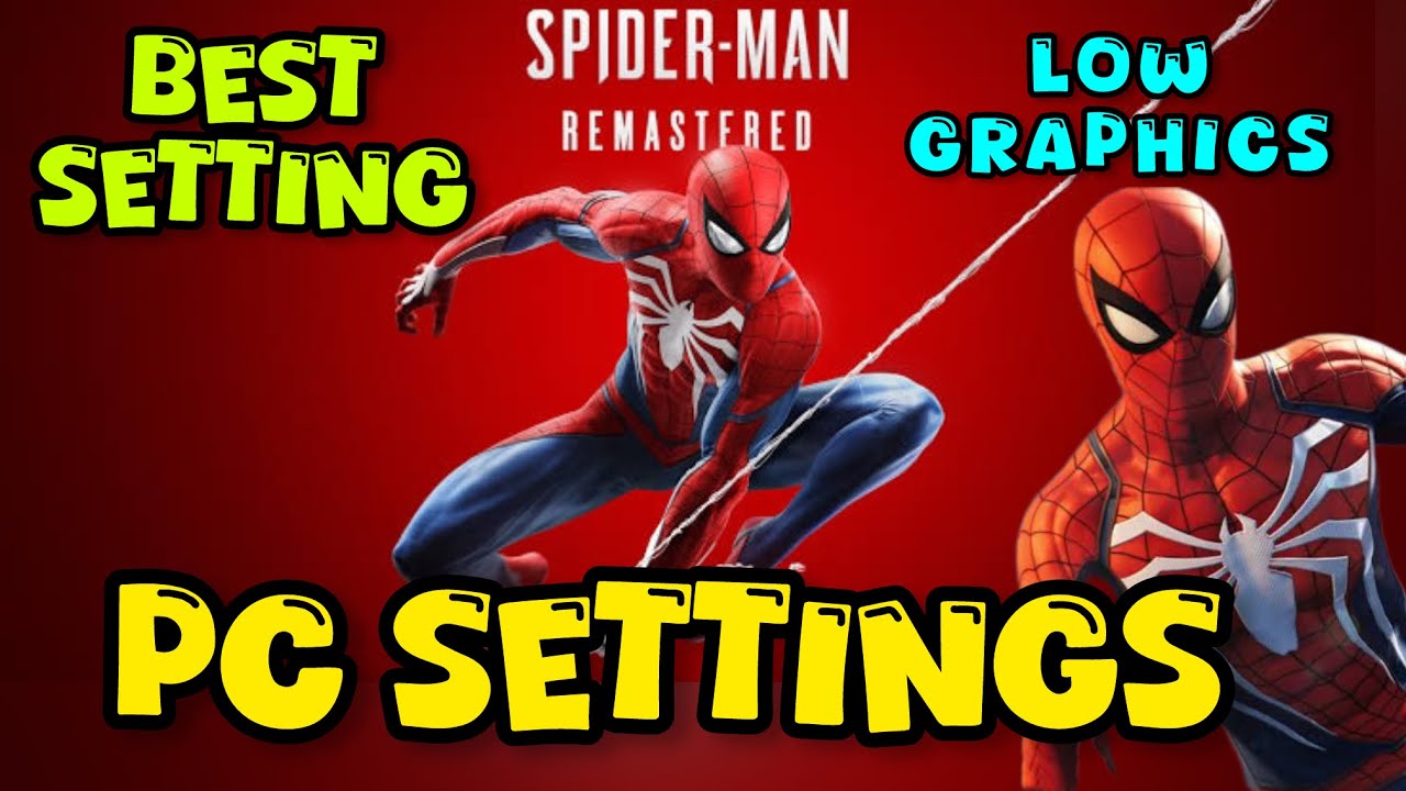 spider man remastered pc settings - YouTube