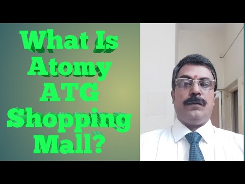 What Is Atomy ATG Shopping Mall ? - YouTube