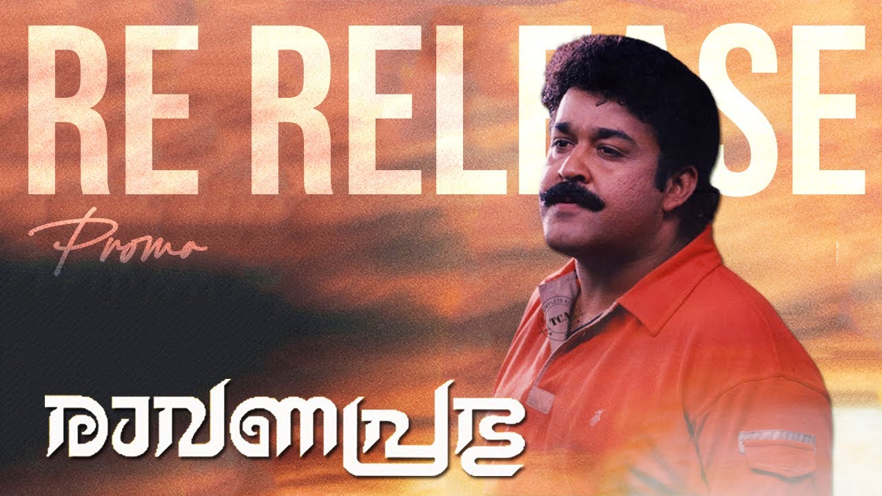 Ravanaprabhu Re Release Promo I Mohanlal I Ranjith I Cinephile Stories ...