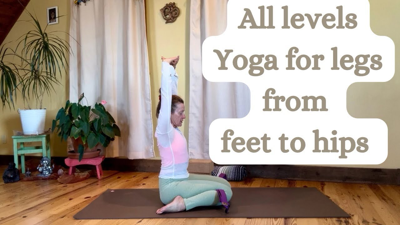 Yoga stretches for our legs from feet to hips, perfect for post hike ...