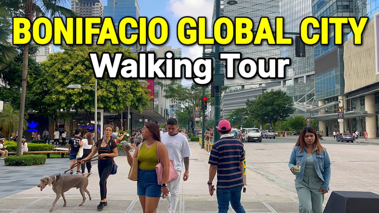 BGC WALKING TOUR 2023 | Bonifacio Global City - Metro Manila ...