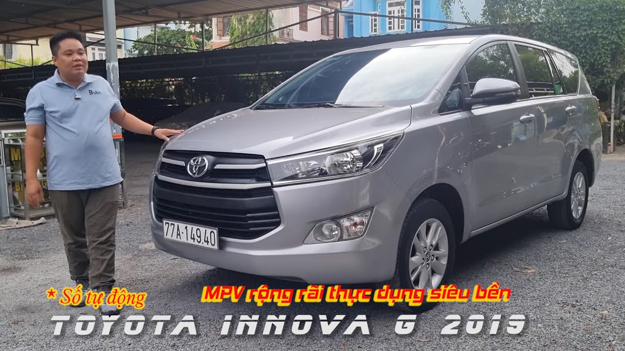 Toyota Innova G 2019 số tự động | Dòng xe MPV siêu bền thực dụng – rộng ...