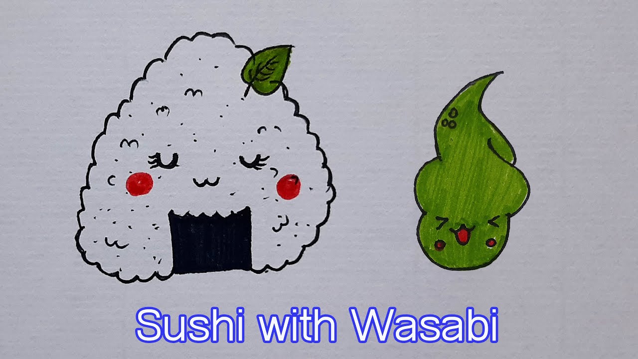 Cute Sushi with Wasabi Drawing - YouTube