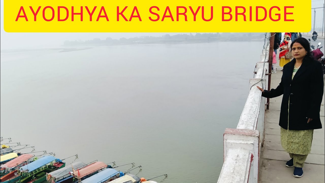 wow kitna sundar Ayodhya saryu nadi bridge h 😮 fiero Sharmila vlog m ...