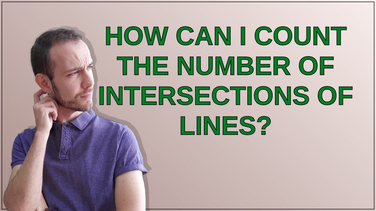 Tex: How can I count the number of intersections of lines? - YouTube