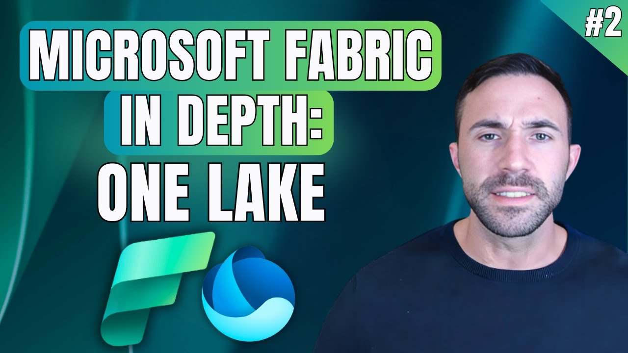 Microsoft Fabric in Depth: OneLake (Part 2) - YouTube