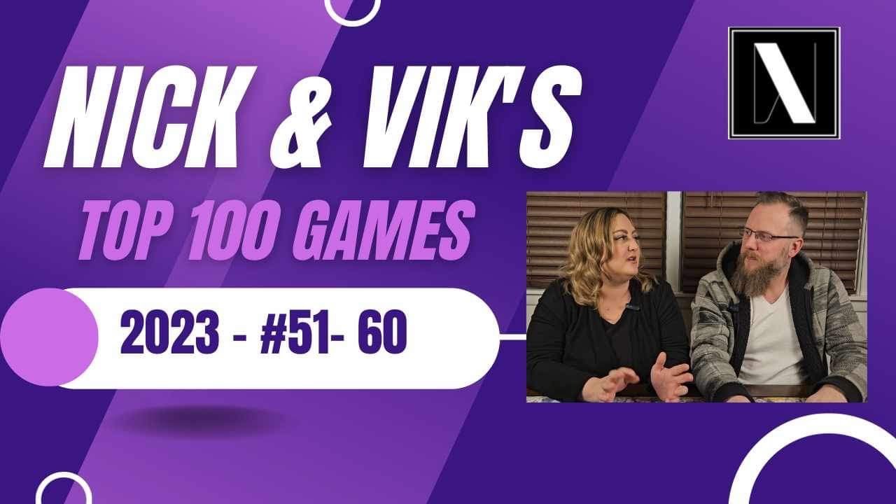 Nick & Vik's Top 60-51 Games of All Time! - YouTube