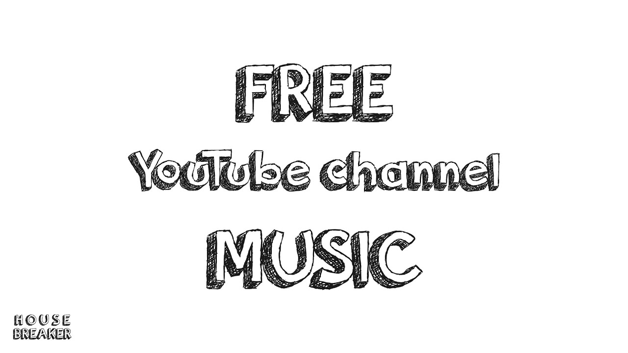 Free YouTube channel music - YouTube