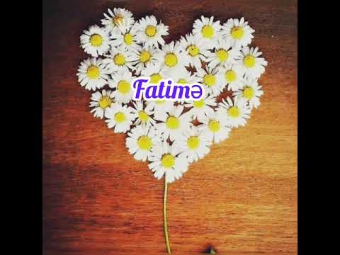 Fatimə adına aid video