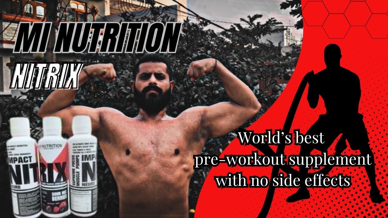 Mi nutrition Nitrix worlds best Pre workout - YouTube