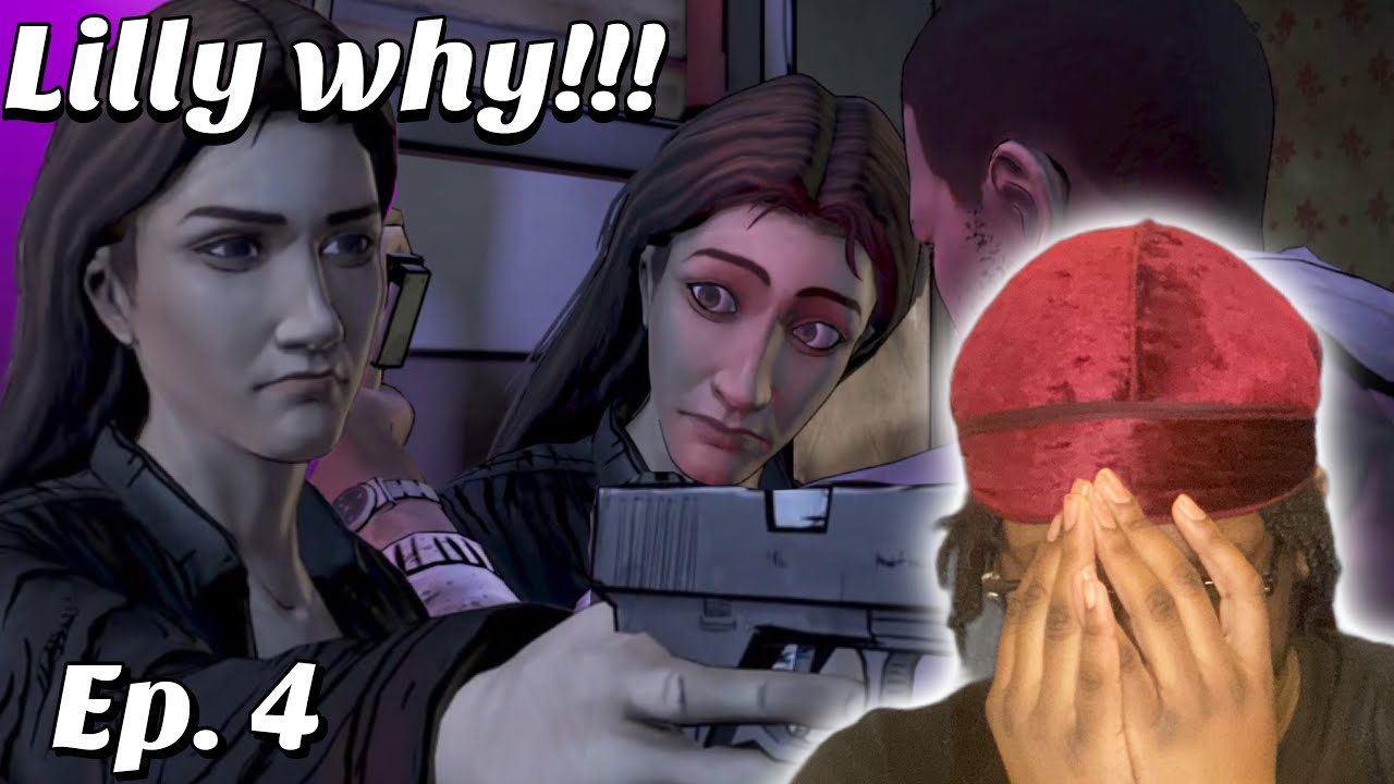 Lilly…Why…|Telltale’s The Walking Dead | The Walking Dead| - YouTube