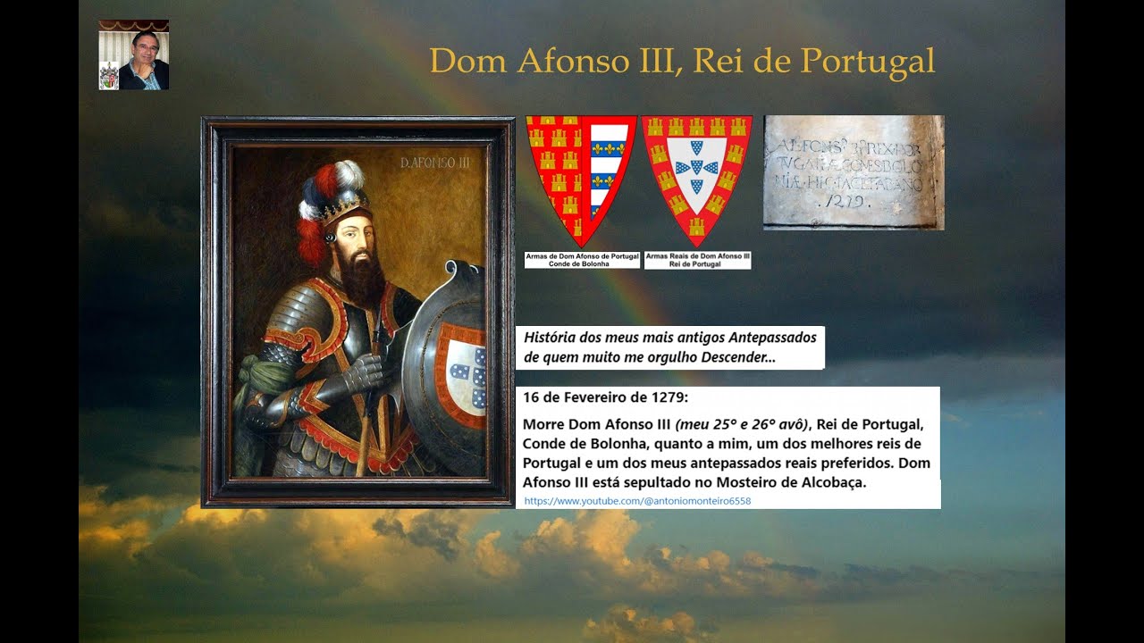 16-2-1279: Morre Dom Afonso III, Rei de Portugal (por António Carlos ...