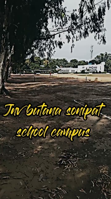 Jnv butana sonipat school campus#viral_video #trending #vlog # ...