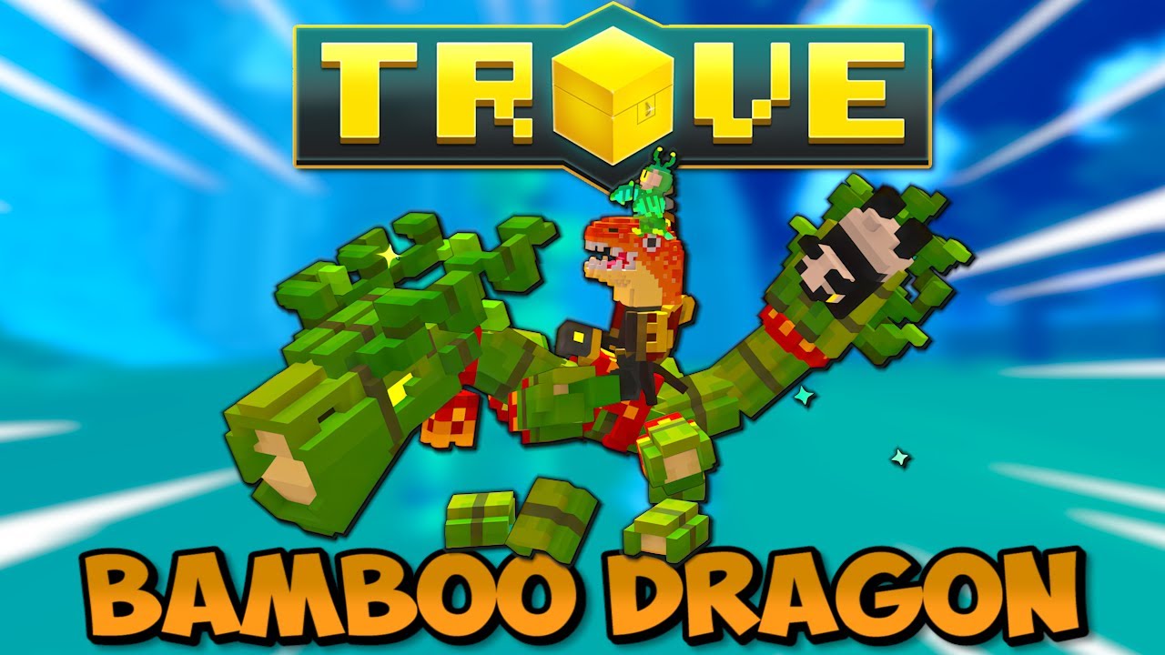 Trove Limited-Time Bamboo Dragon (Free to Play) - Dragon Showcase - YouTube